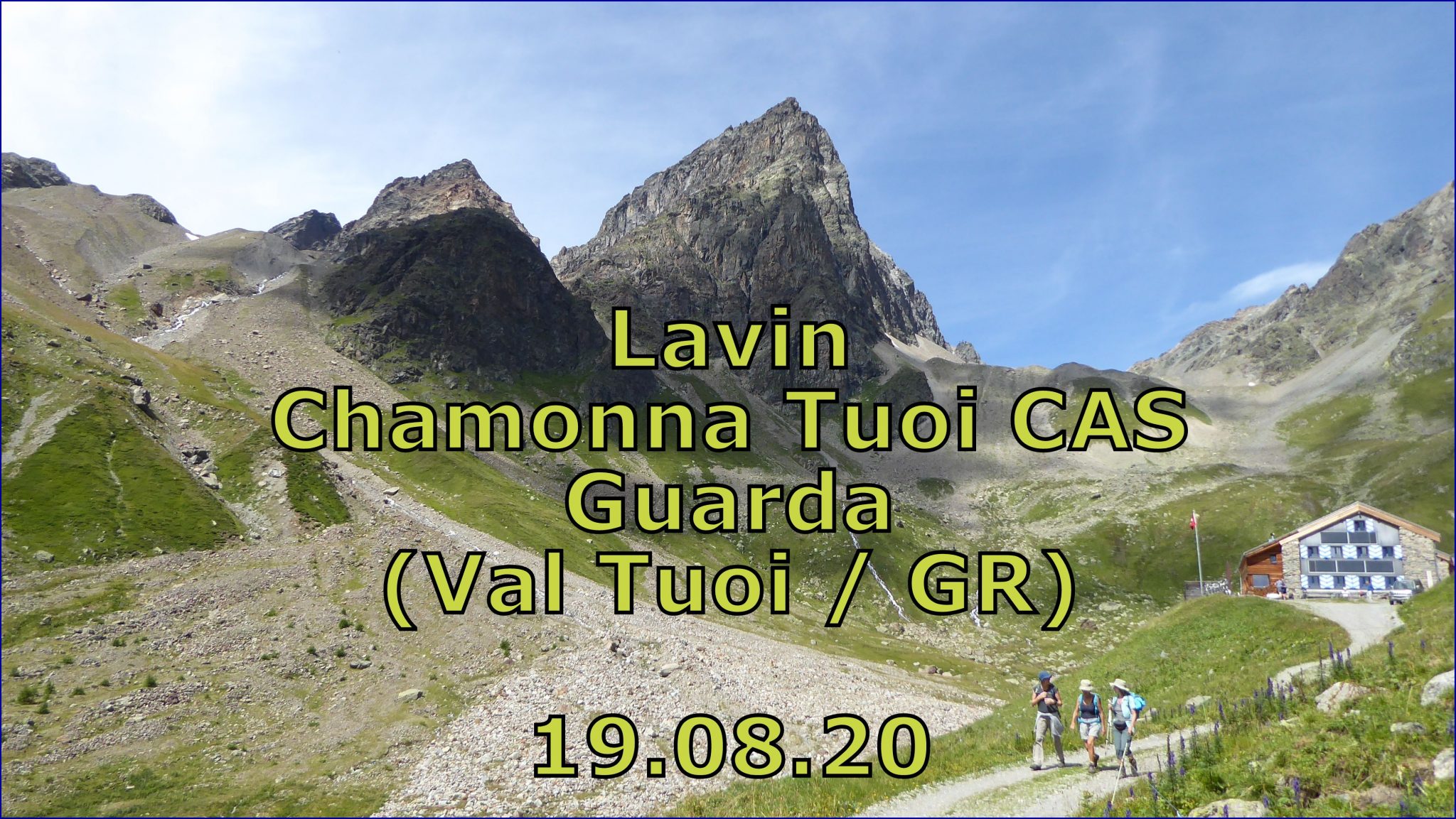 Lavin – Chamonna Tuoi CAS – Guarda (Val Tuoi / Unterengadin) – Wandern ...